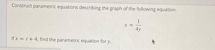 Solved Construct parametric equations describing the graph | Chegg.com