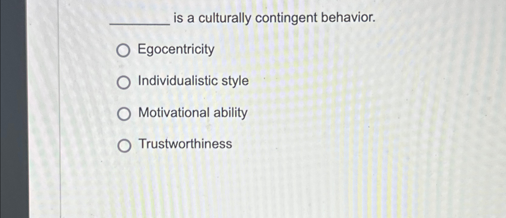 Solved is a culturally contingent | Chegg.com