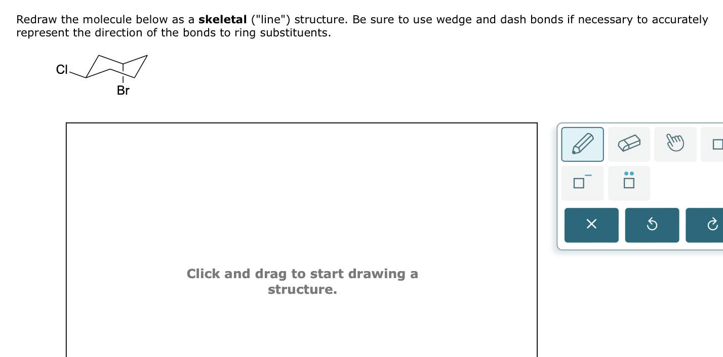Redraw the molecule below as a skeletal ("line") | Chegg.com