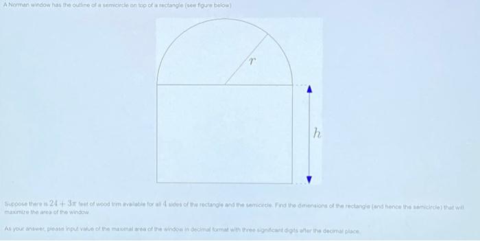 Solved A Norman window has the outline of a semicircle on | Chegg.com