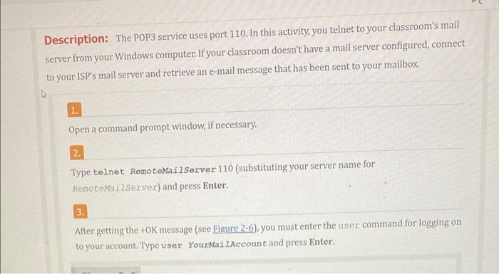 Solved Description: The POP3 service uses port 110. In this | Chegg.com