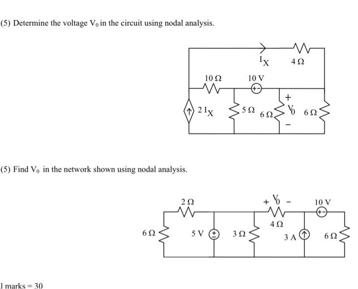 Solved (5) Determine the voltage V0 in the circuit using | Chegg.com