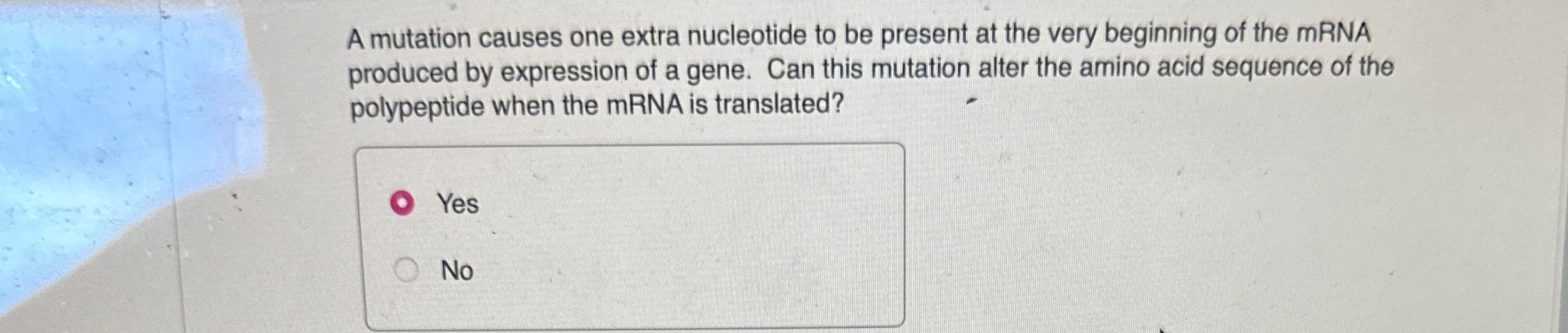 Solved A mutation causes one extra nucleotide to be present | Chegg.com
