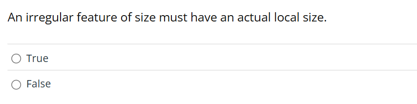 Solved An irregular feature of size must have an actual | Chegg.com