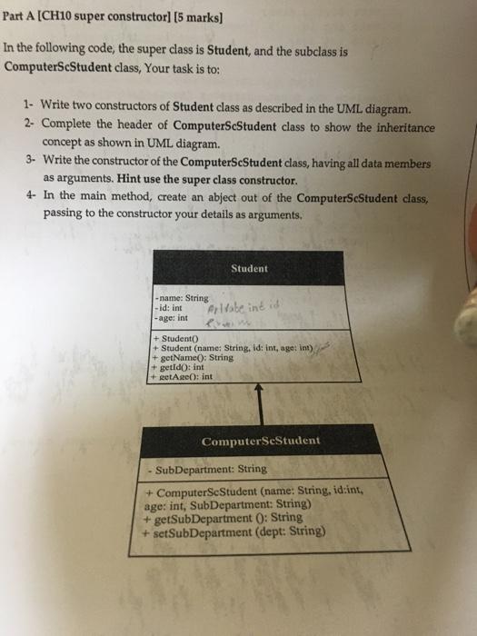 Part A [CH10 super constructor] [5 marks] In the | Chegg.com