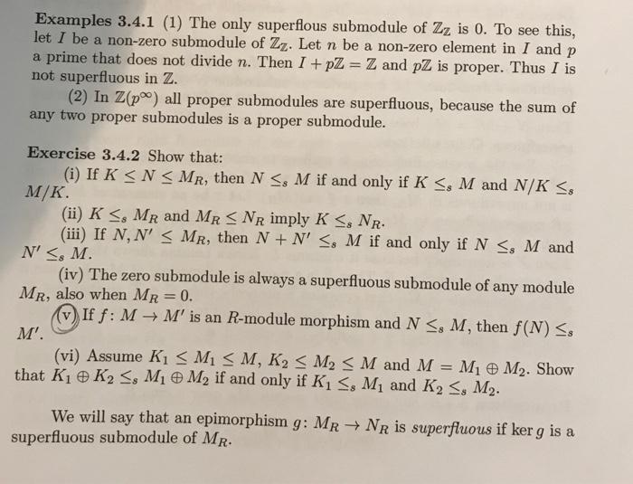 Solved Examples 3.4.1 (1) The only superflous submodule of | Chegg.com