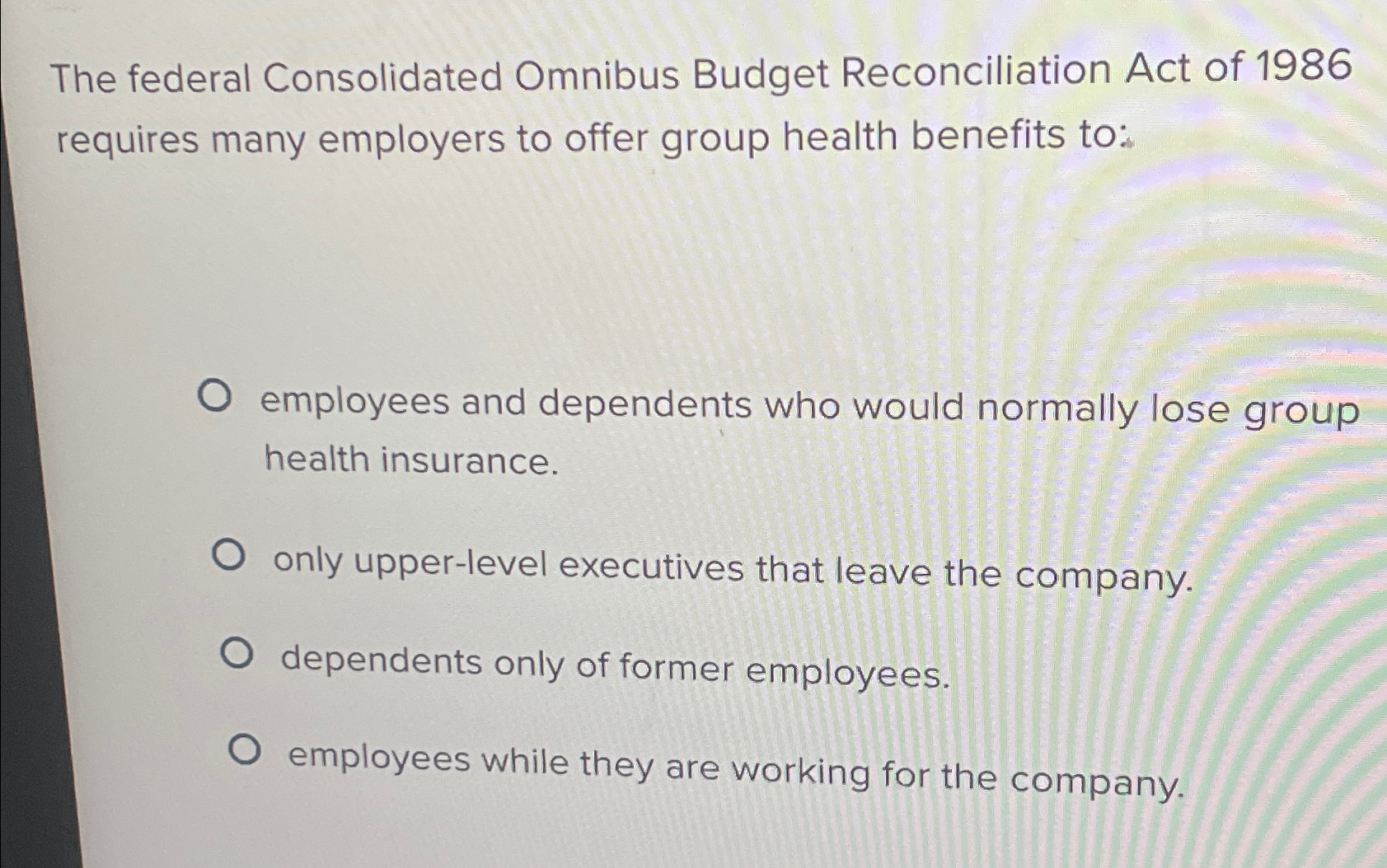 Solved The federal Consolidated Omnibus Budget | Chegg.com