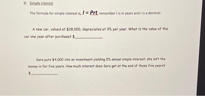 Solved 3) Simple Interest The formula for simple interest | Chegg.com