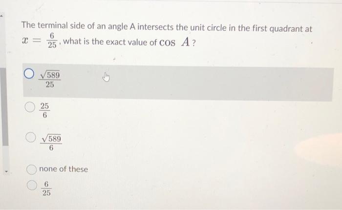 Solved The terminal side of an angle A intersects the unit | Chegg.com