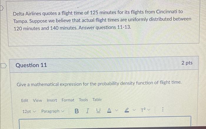 Solved Delta Airlines quotes a flight time of 125 minutes | Chegg.com