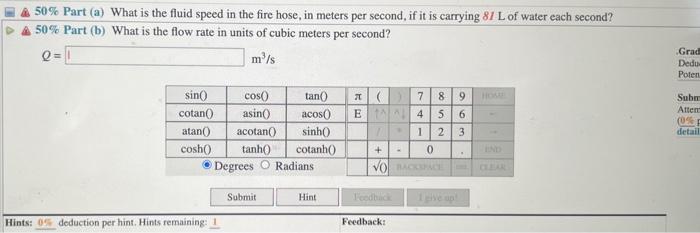 Solved (11\%) Problem 7: Consider a fire hose with a 8.95-cm | Chegg.com Solved (11\%) Problem 7: Consider a fire hose with a 8.95-cm | Chegg.com