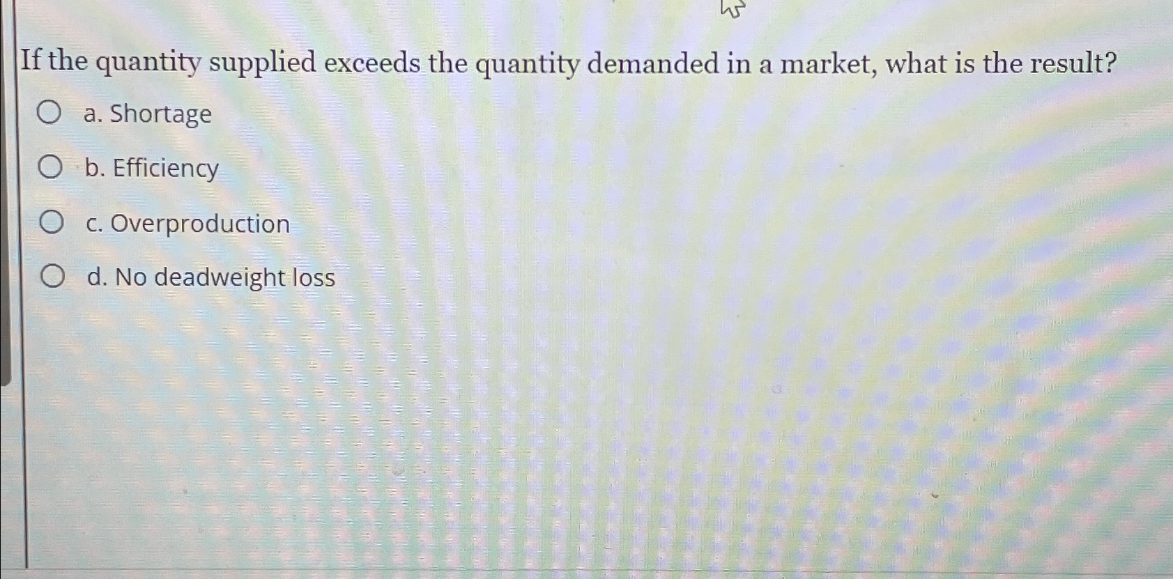 Solved If the quantity supplied exceeds the quantity | Chegg.com