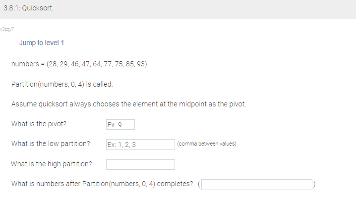 Solved 3.8.1: Quicksort.x3 ﻿zqy 7Jump to level 1numbers | Chegg.com