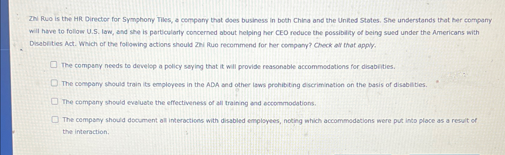 Solved Zhi Ruo is the HR Director for Symphony Tiles, a | Chegg.com