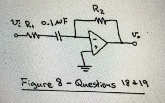 Solved Questions 18 and 19: Consider the filter circuit | Chegg.com