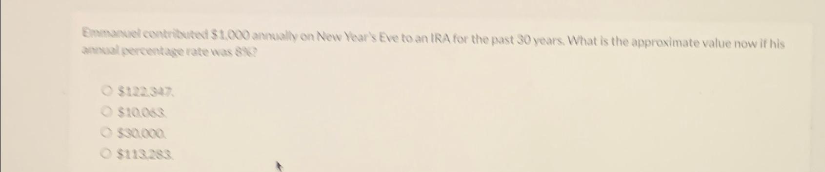 Solved Emamanvel contrituted $1,000 ﻿armulily on New lear's | Chegg.com