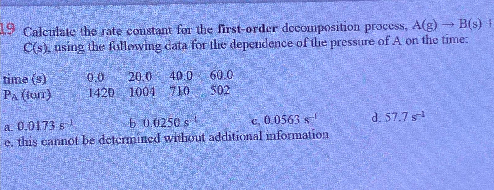Solved Calculate the rate constant for the first-order | Chegg.com