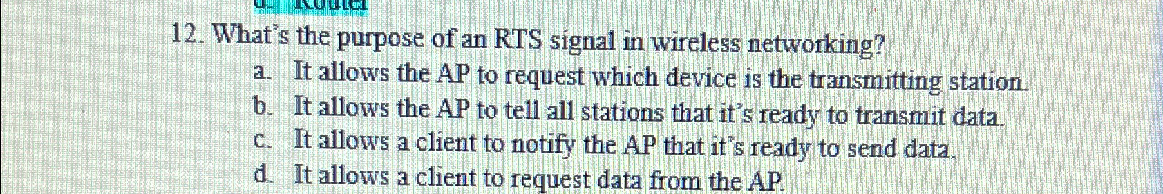Solved What's the purpose of an RTS signal in wireless | Chegg.com