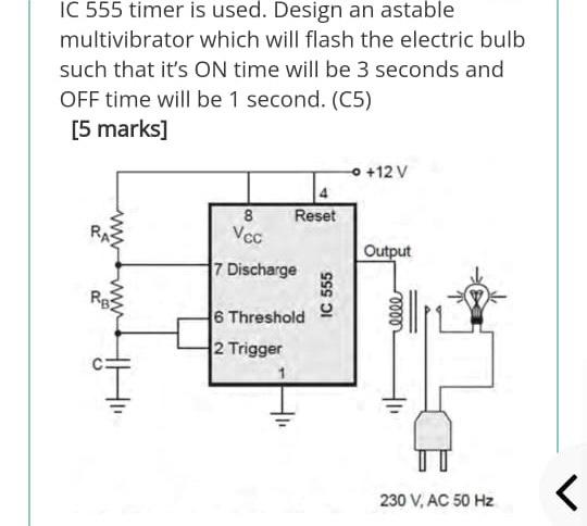 Solved IC 555 timer is used. Design an astable multivibrator | Chegg.com