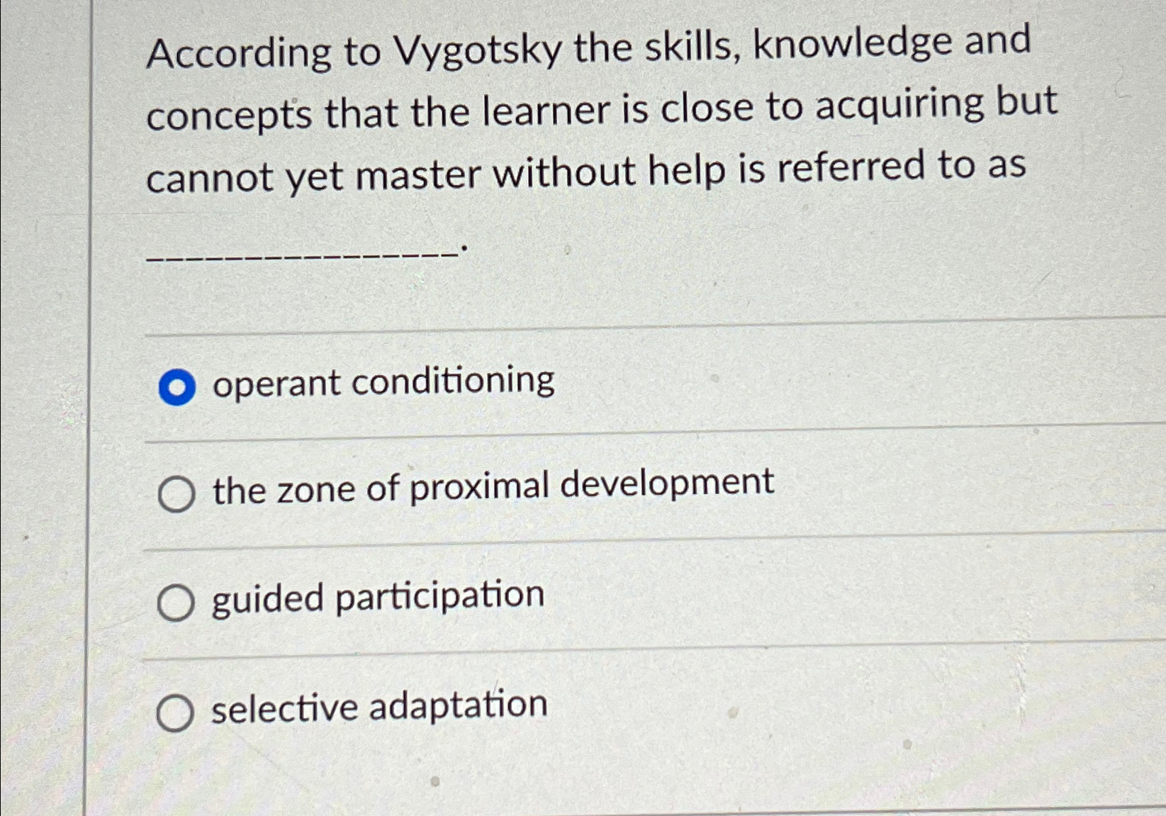 Solved According to Vygotsky the skills, knowledge and | Chegg.com
