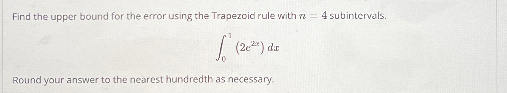 Solved Find the upper bound for the error using the | Chegg.com