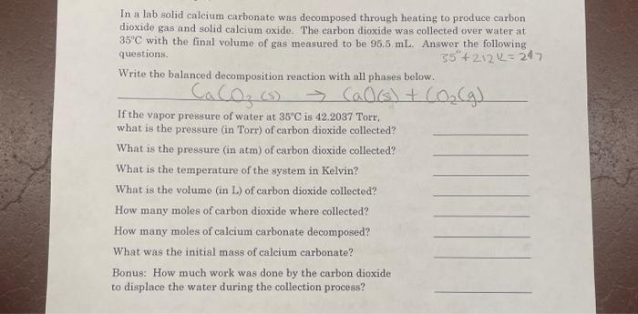Solved In a lab solid calcium carbonate was decomposed | Chegg.com