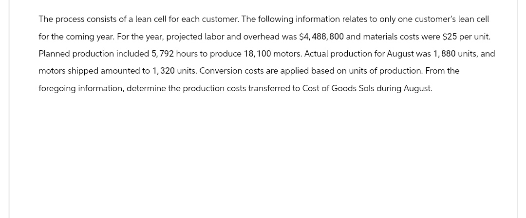 Solved The process consists of a lean cell for each | Chegg.com