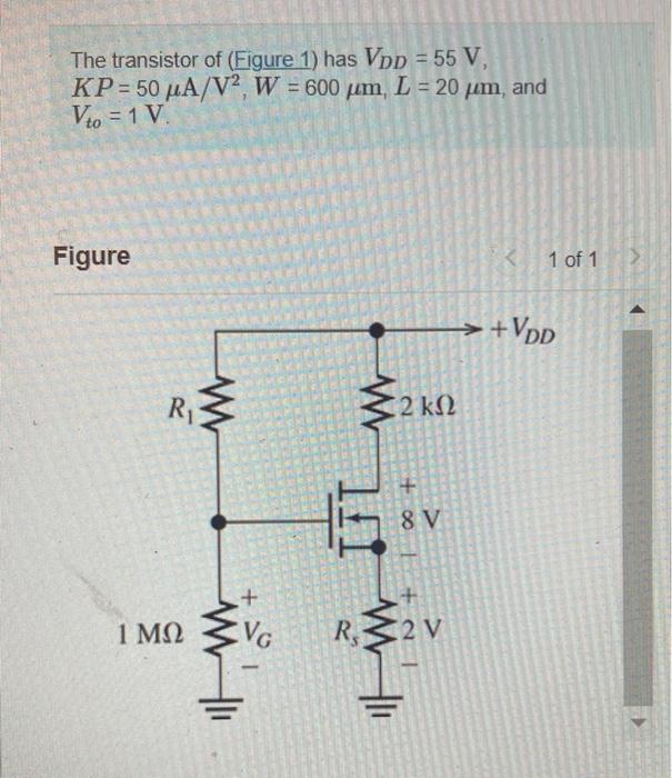 Solved The transistor of (Figure 1) has VDD=55 V, | Chegg.com