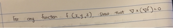 Solved I For any function f (xy 2) show that xx (Of) = 0 | Chegg.com