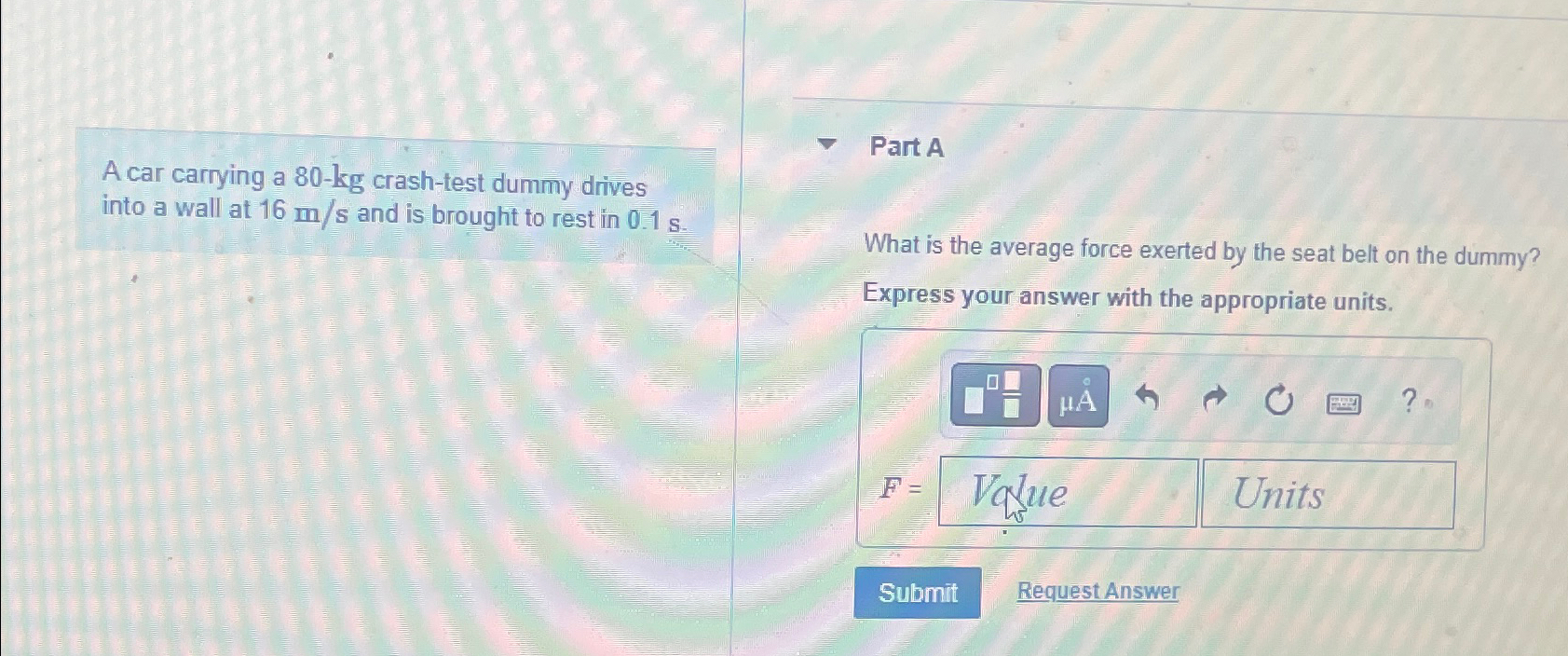 Solved A car carrying a 80-kg ﻿crash-test dummy drives into | Chegg.com