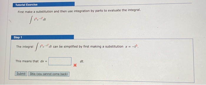 Solved Tutorial Exercise First make a substitution and then | Chegg.com