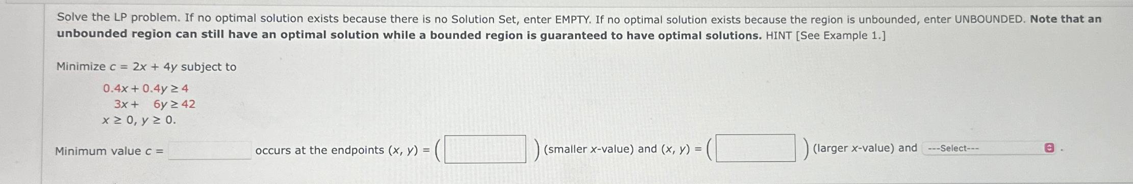 Solved unbounded region can still have an optimal solution | Chegg.com