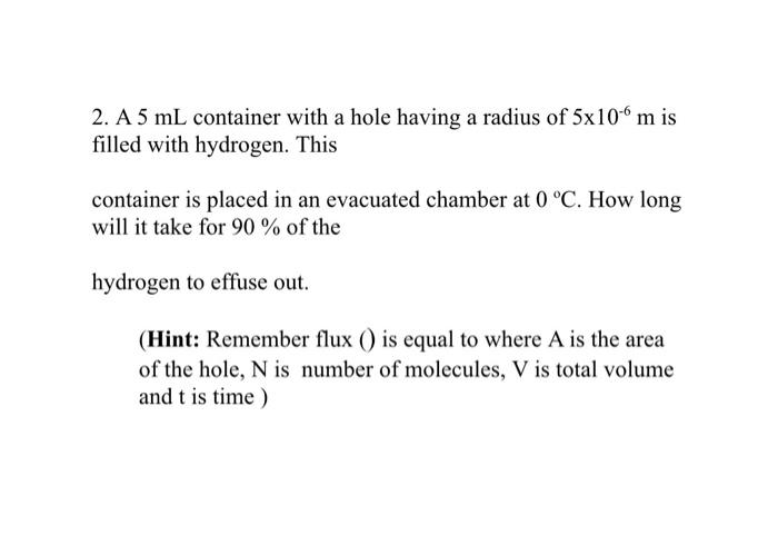 2. A 5 mL container with a hole having a radius of | Chegg.com