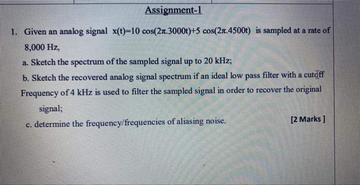 Solved 1. Given an analog signal | Chegg.com