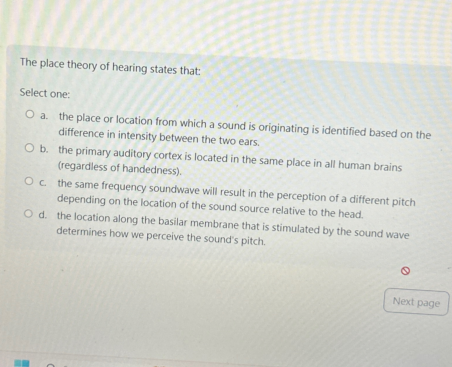 Solved The place theory of hearing states that:Select one:a. | Chegg.com