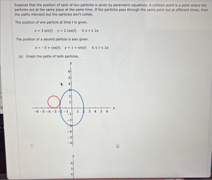 Solved Suppose That The Position Of Each Of Two Particles Is 