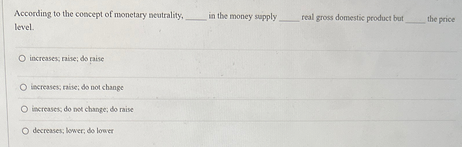 Solved According to the concept of monetary neutrality, | Chegg.com