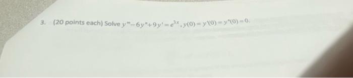 Solved 3. (20 points each) Solve | Chegg.com