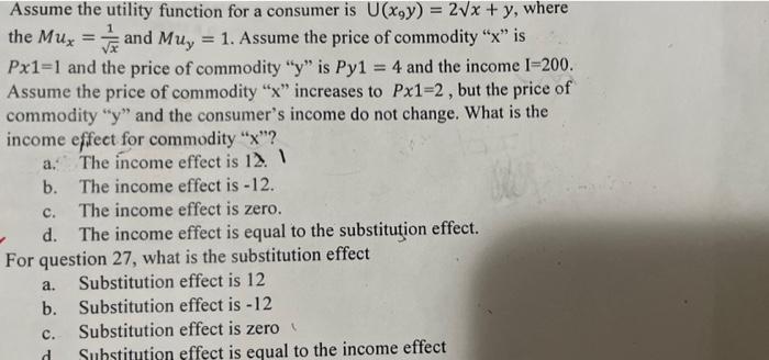 Solved Assume the utility function for a consumer is | Chegg.com