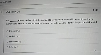 Solved f. ﻿LaurenceQuestion 241 ﻿ptsThe ﻿theory explains | Chegg.com