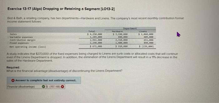 Solved Exercise 13-17 (Algo) Dropping or Retaining a Segment | Chegg.com