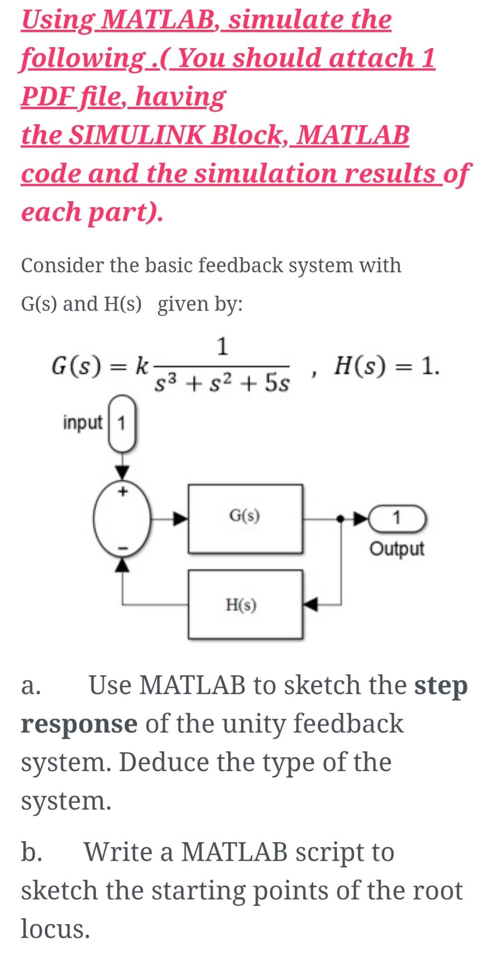 Using MATLAB, simulate the following:( You should | Chegg.com