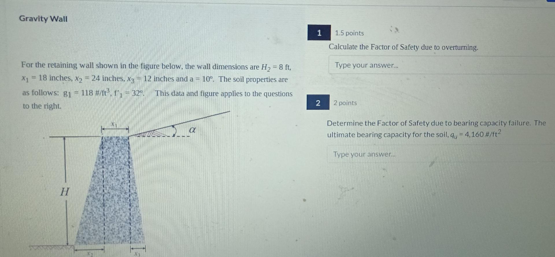 Solved Calculate the Factor of Safety due to overturning. | Chegg.com