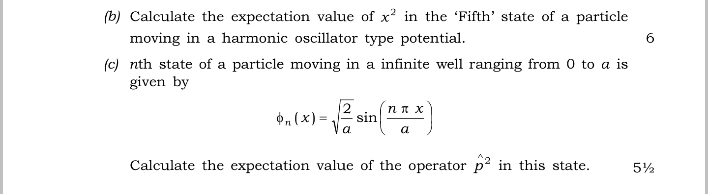 Solved 6 B Calculate The Expectation Value Of X2 In The