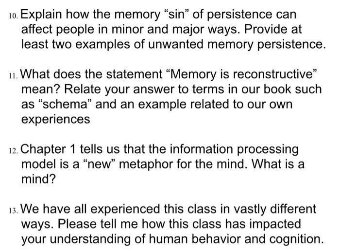 Solved 10. Explain how the memory "sin" of persistence can | Chegg.com