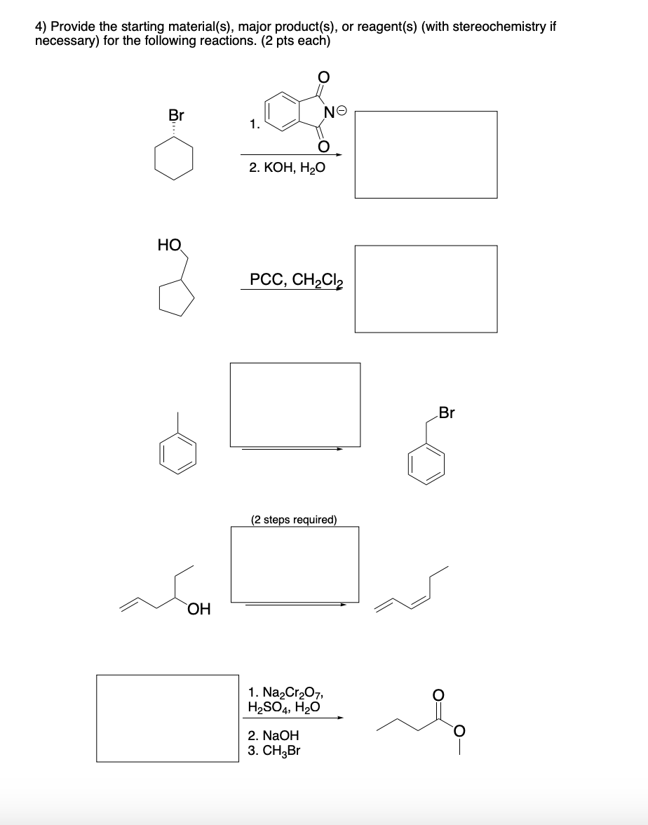 Solved Provide the starting materials, major products, | Chegg.com