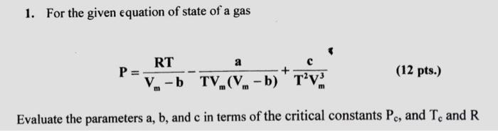 Solved 1. For the given equation of state of a gas | Chegg.com