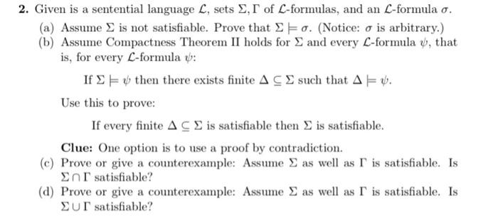 Solved Given is a sentential language L, sets Σ,Γ of | Chegg.com