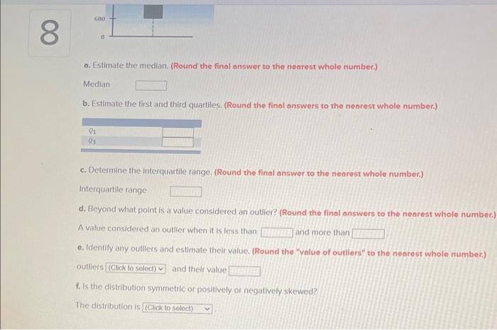 Solved Refer to the following box plot: o. Estimate the | Chegg.com