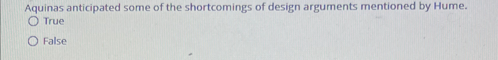 Solved Aquinas anticipated some of the shortcomings of | Chegg.com